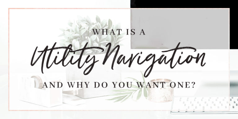 What is a Utility Navigation and Why Do You Want One? - Sugar Studios ...